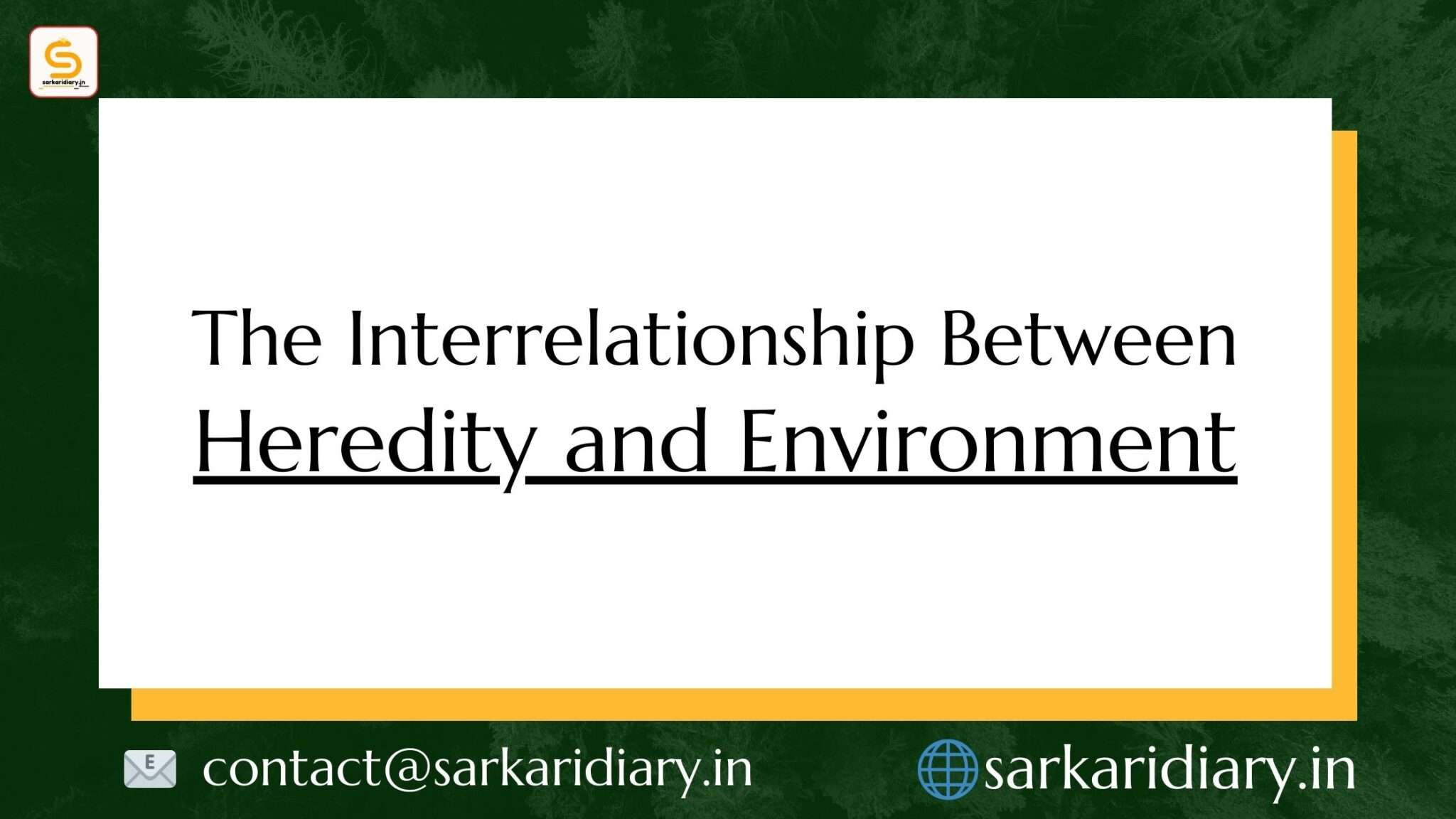 Interrelationship Between Heredity and Environment B.Ed Notes
