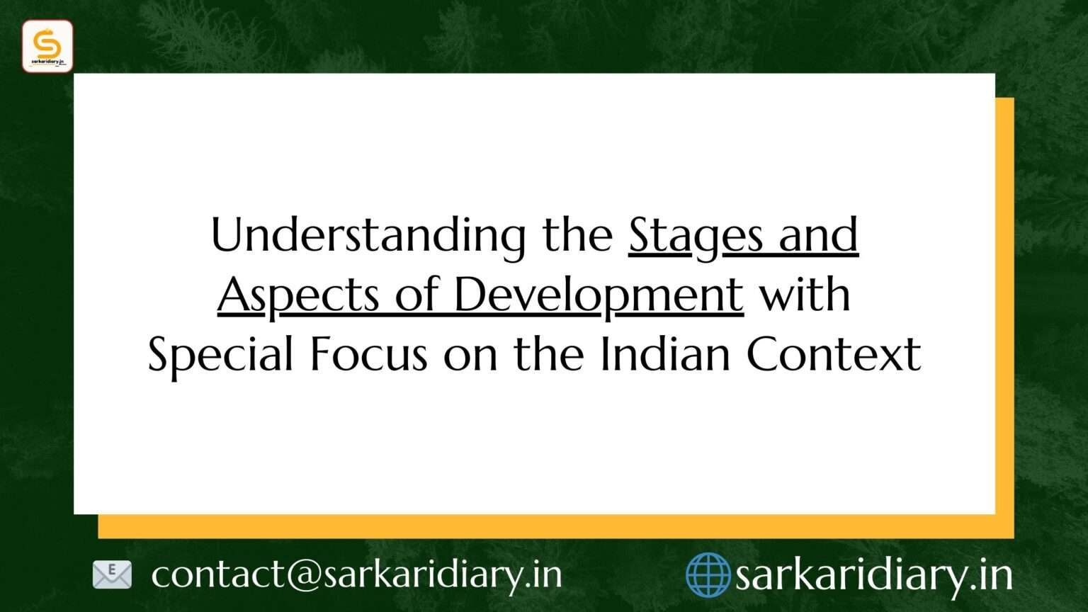 Stages and Aspects of Development with Special Focus on the Indian Context