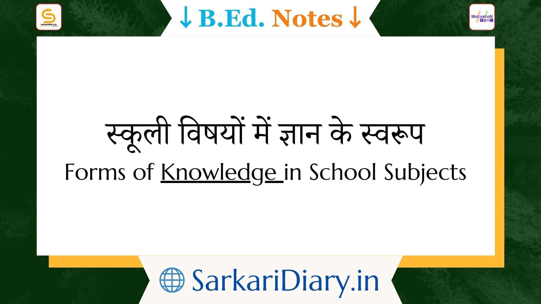 Knowledge and Curriculum B.Ed Notes