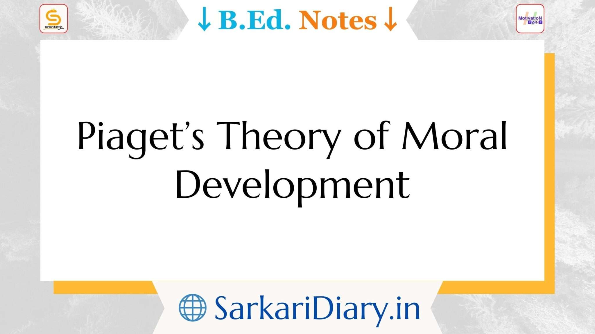 Childhood and Growing up B.Ed Notes